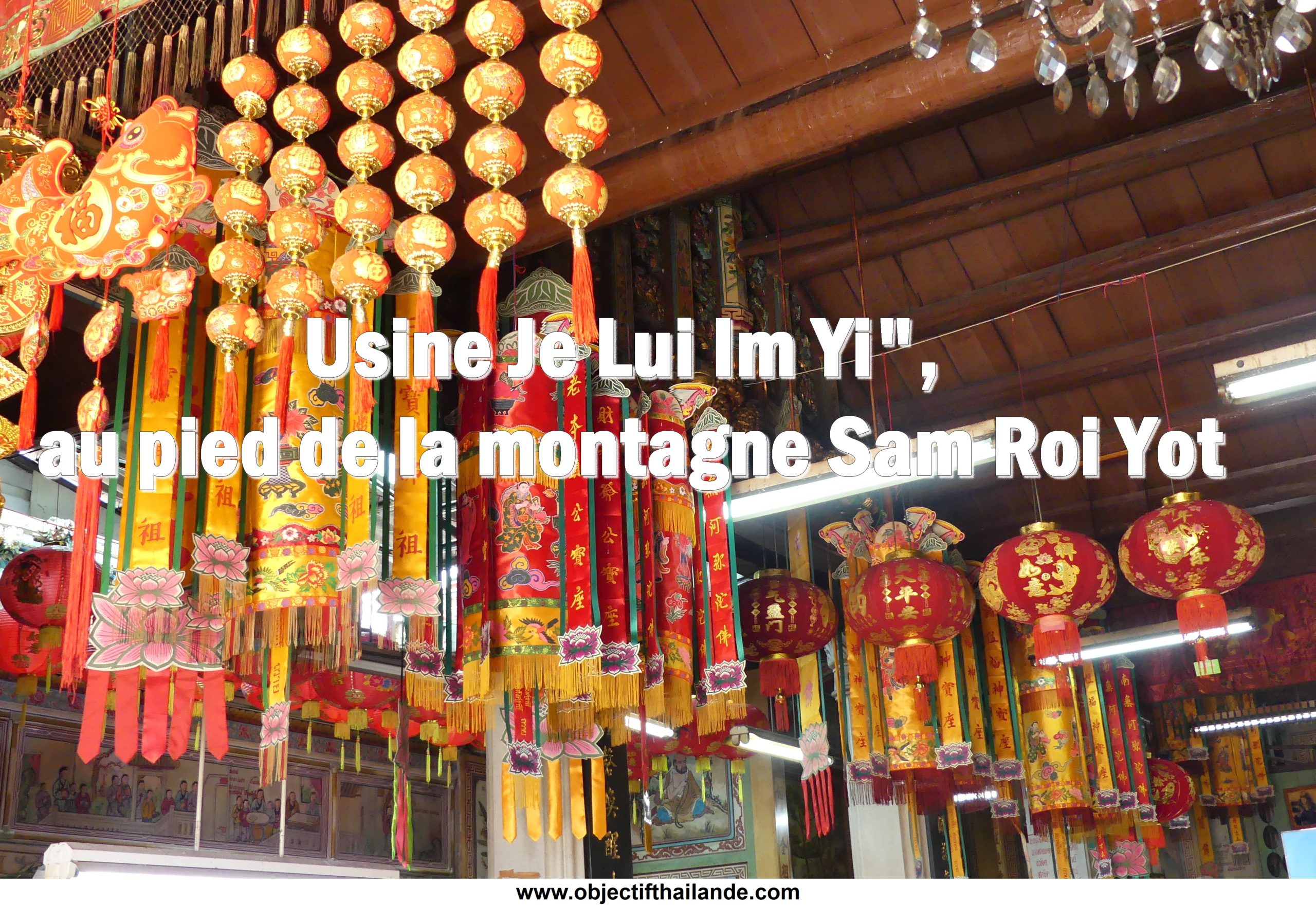 L’atypique sanctuaire "Usine Je Lui Im Yi", au pied de la montagne Sam ...